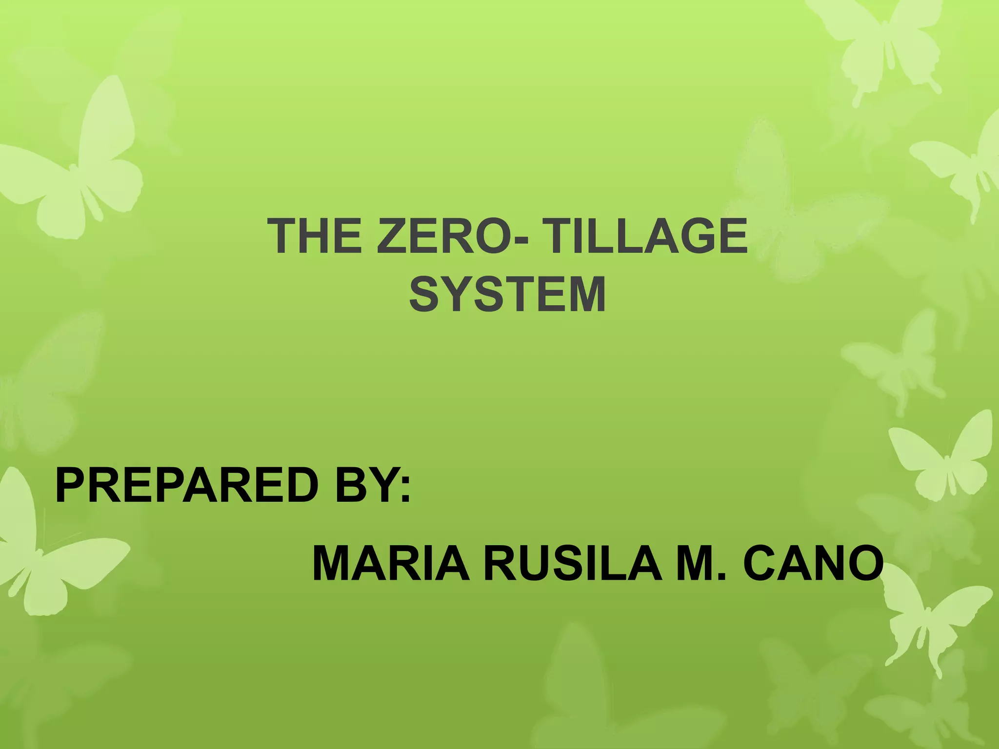 THE-ZERO-TILLAGE-FINAL.pptx