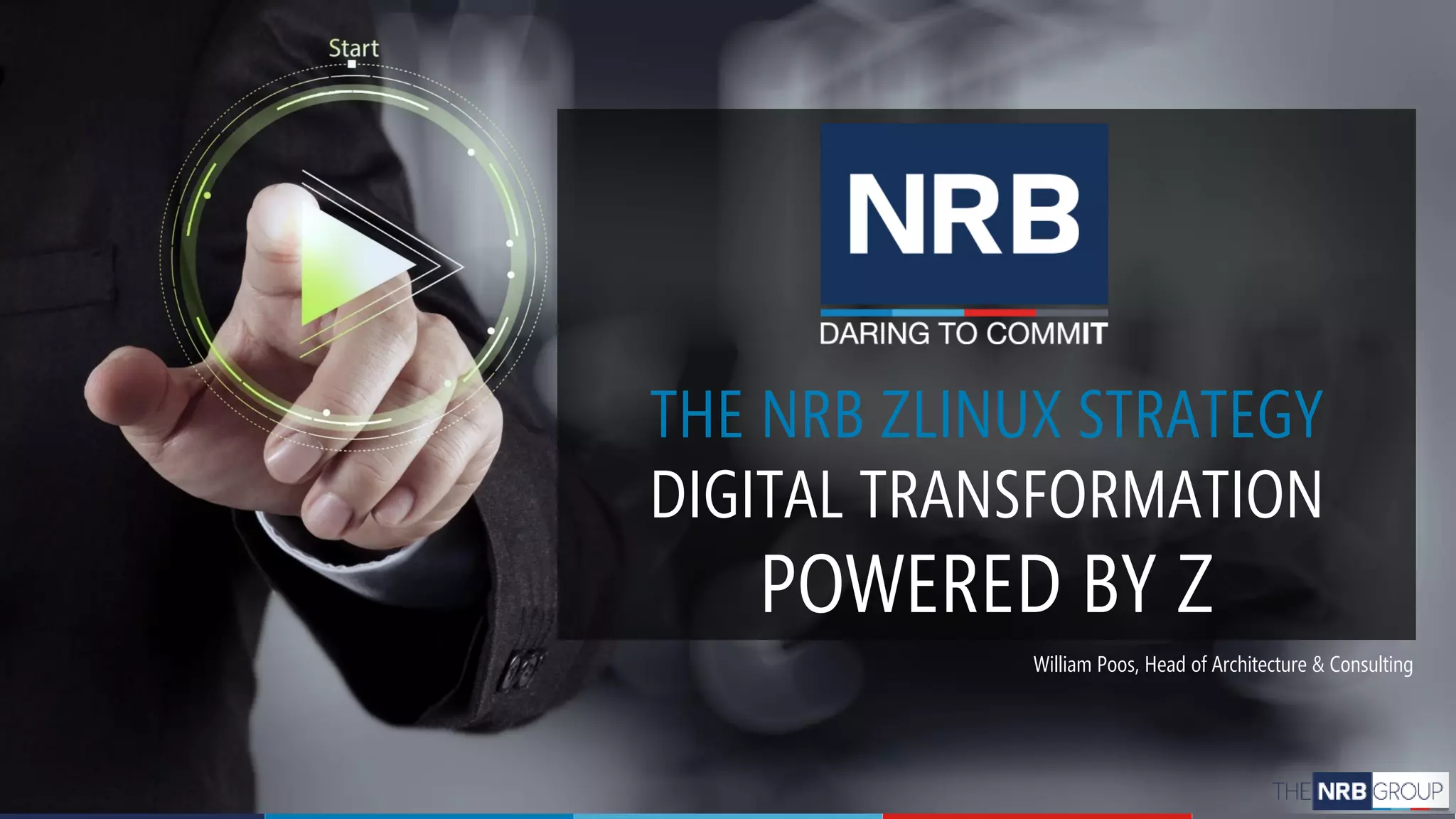 The zLinux Strategy - Digital Transformation Powered by Z - William ...