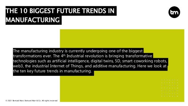 The 10 Biggest Future Trends In Manufacturing | PPTX