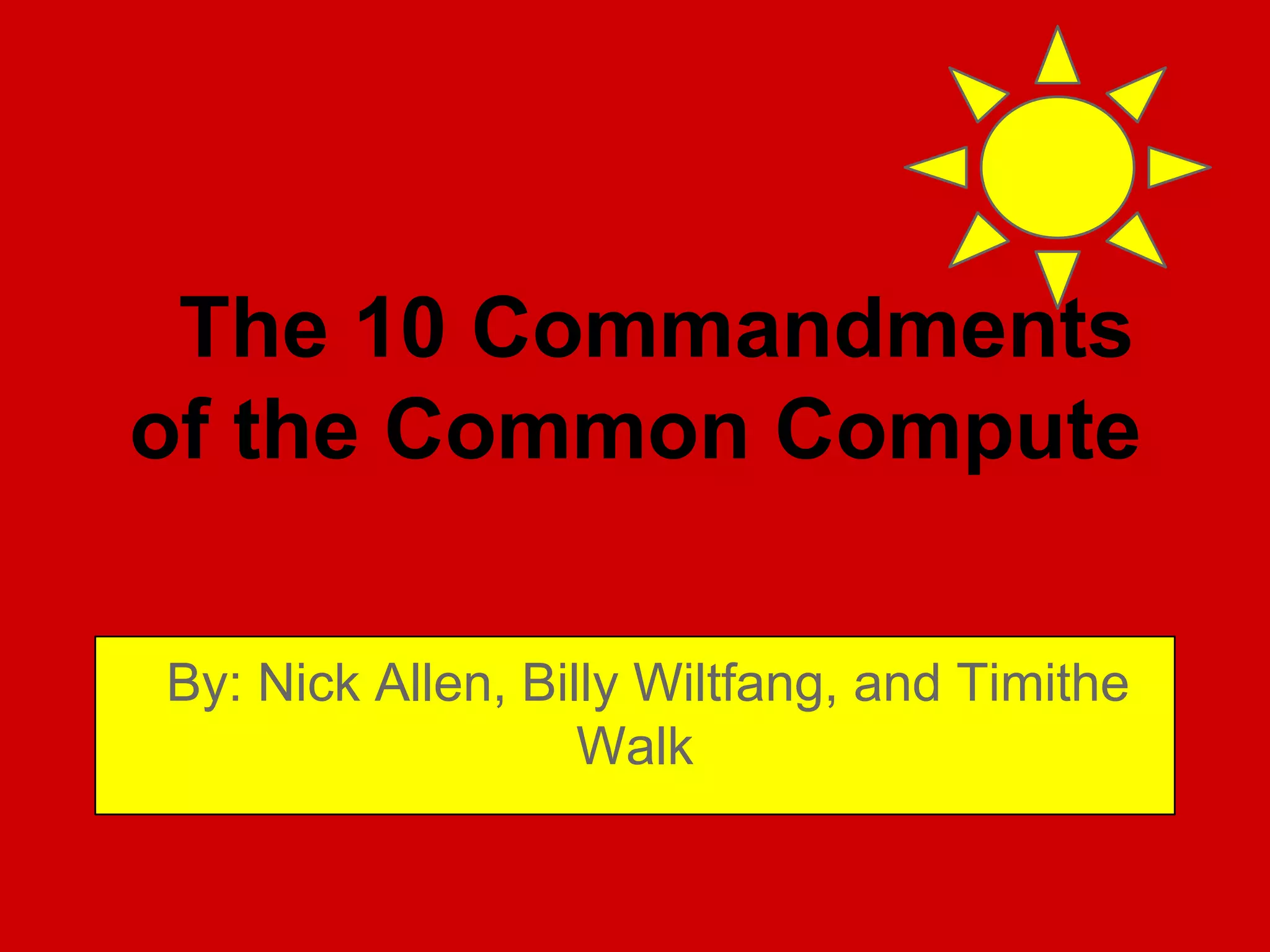 The 10 commandments of the common computer (1) | PPTX | Internet for ...