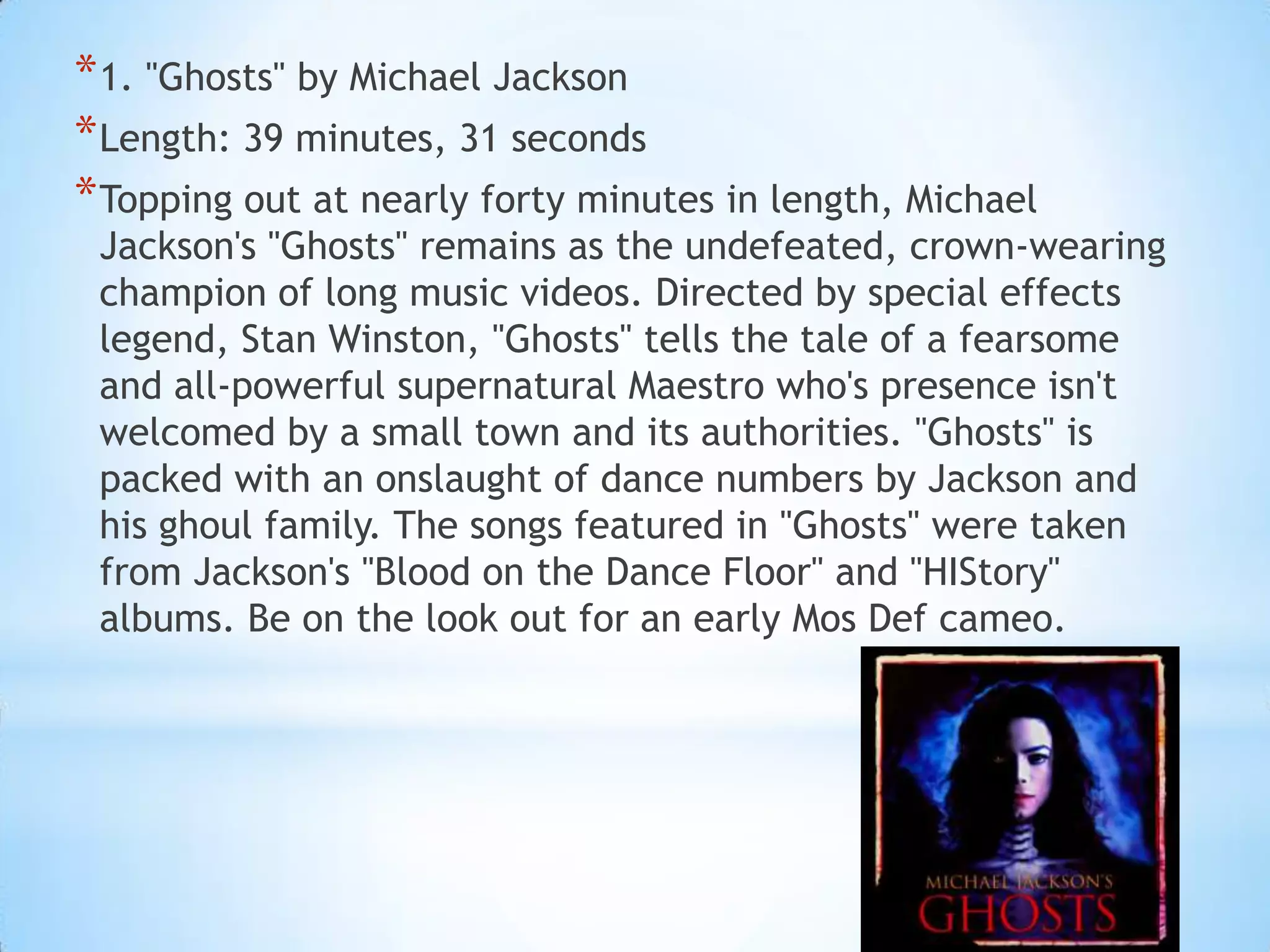 The 10 longest music videos ever made | PPTX