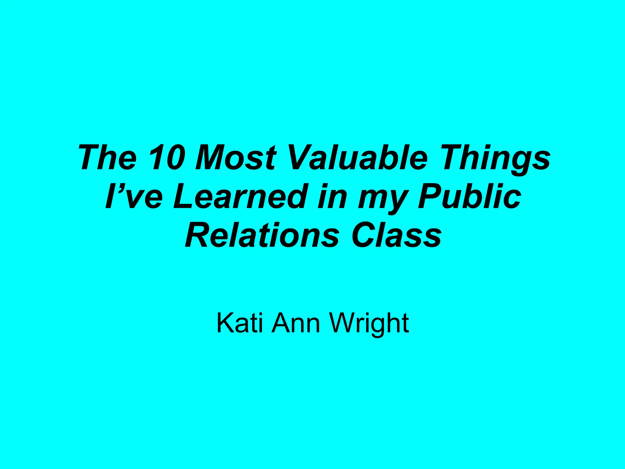 The 10 Most Valuable Things I’Ve Learned In | PPT