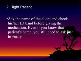 The 10 rights of drug administration | PPTX