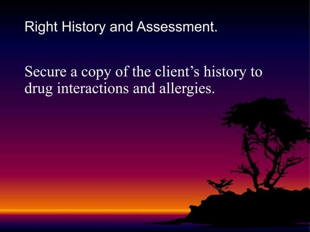 The 10 rights of drug administration | PPTX