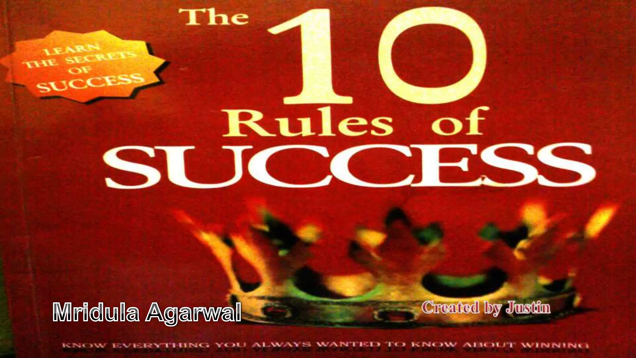 The 10 rules of success | PPTX