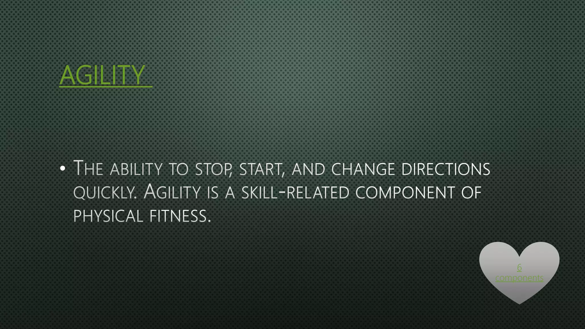 The 11 Components of Physical Fitness | PPTX