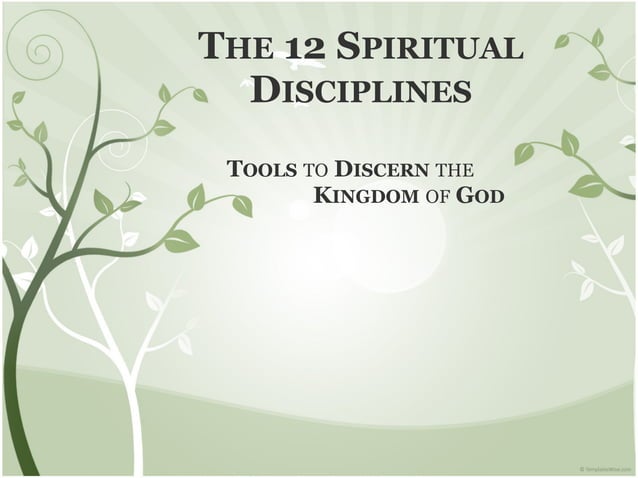 The 12 Spiritual Disciplines | PDF | Spirituality | Religion & Spirituality