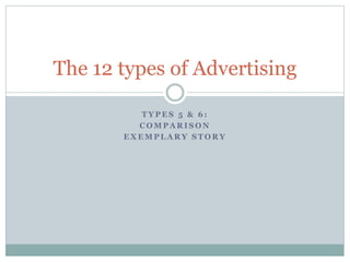 The 12 types of advertising 5&6 | PPT