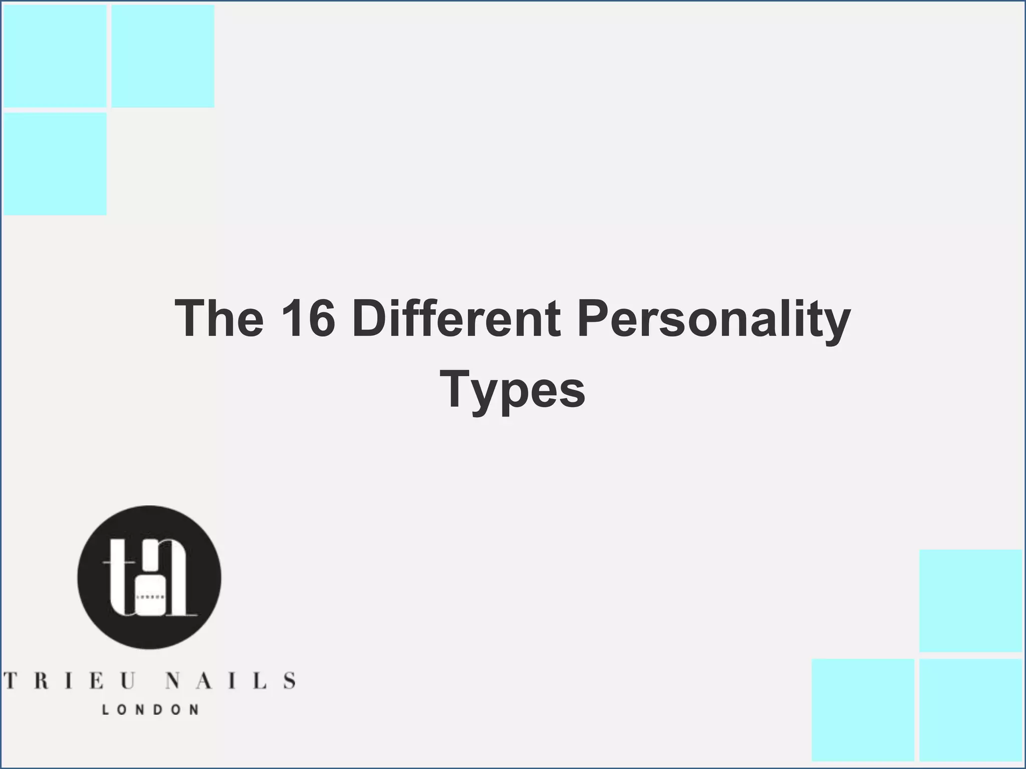 The 16 different personality types | PPT | Free Download