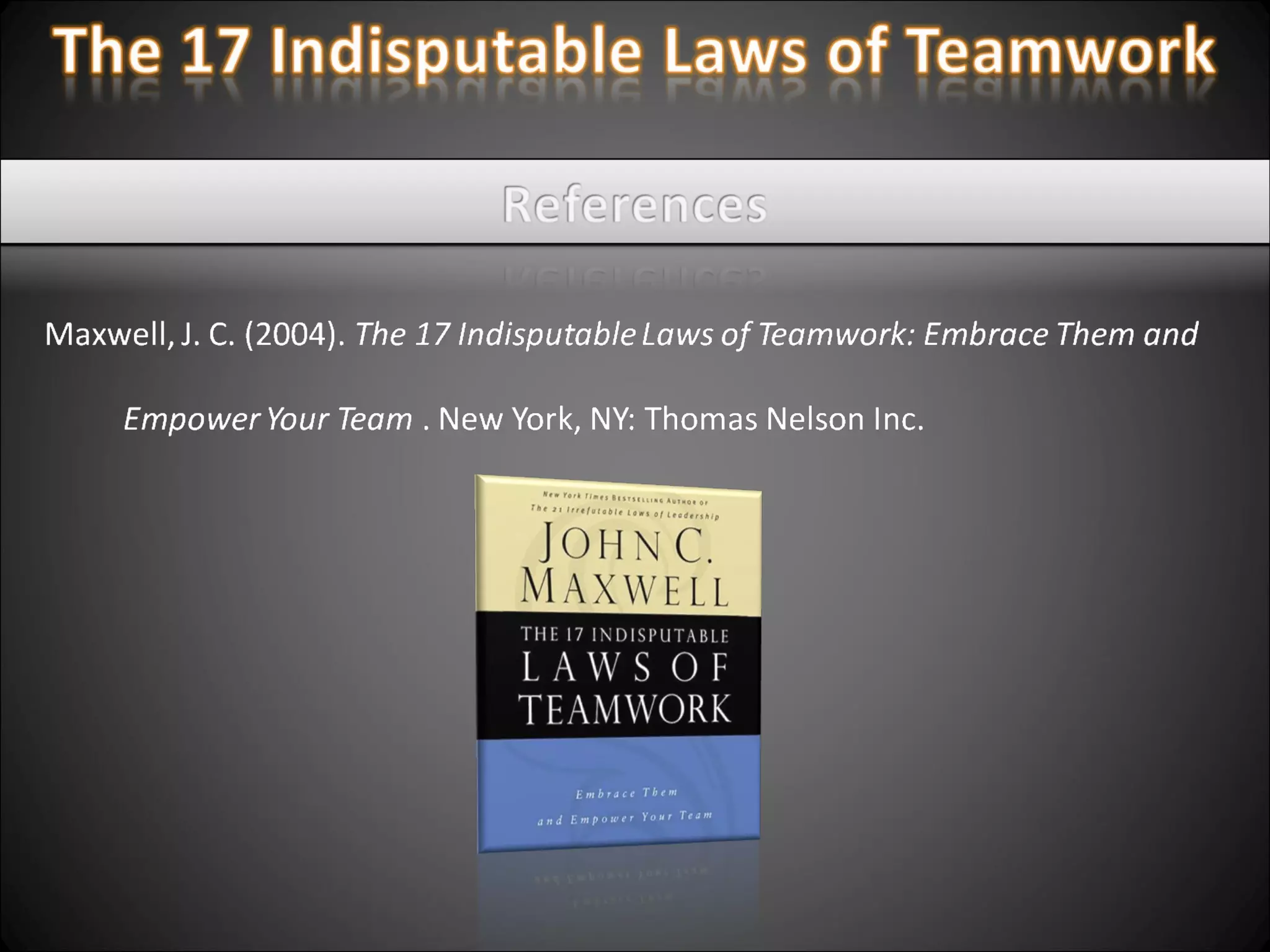 The 17 Indisputable Laws Of Teamwork | PPT | Sports