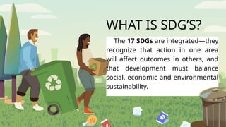 The 17 SDG’s.pptx SUSTAINABLE DEVELOPMENT | PPTX