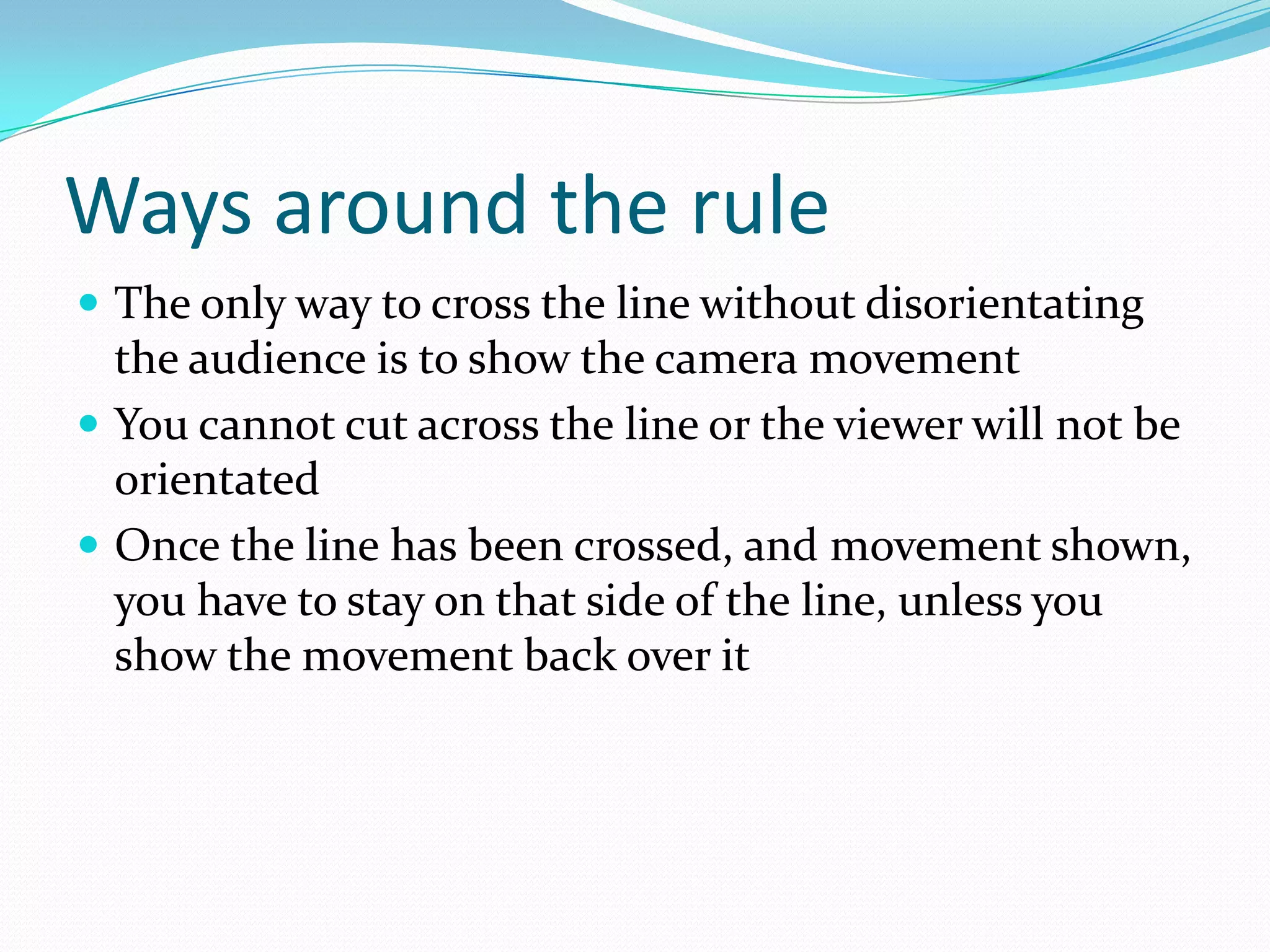 The 180 Degree Rule | PPTX | Video Production | Content Production