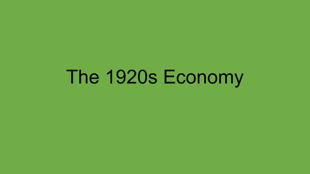 The 1920s Economy | PPT