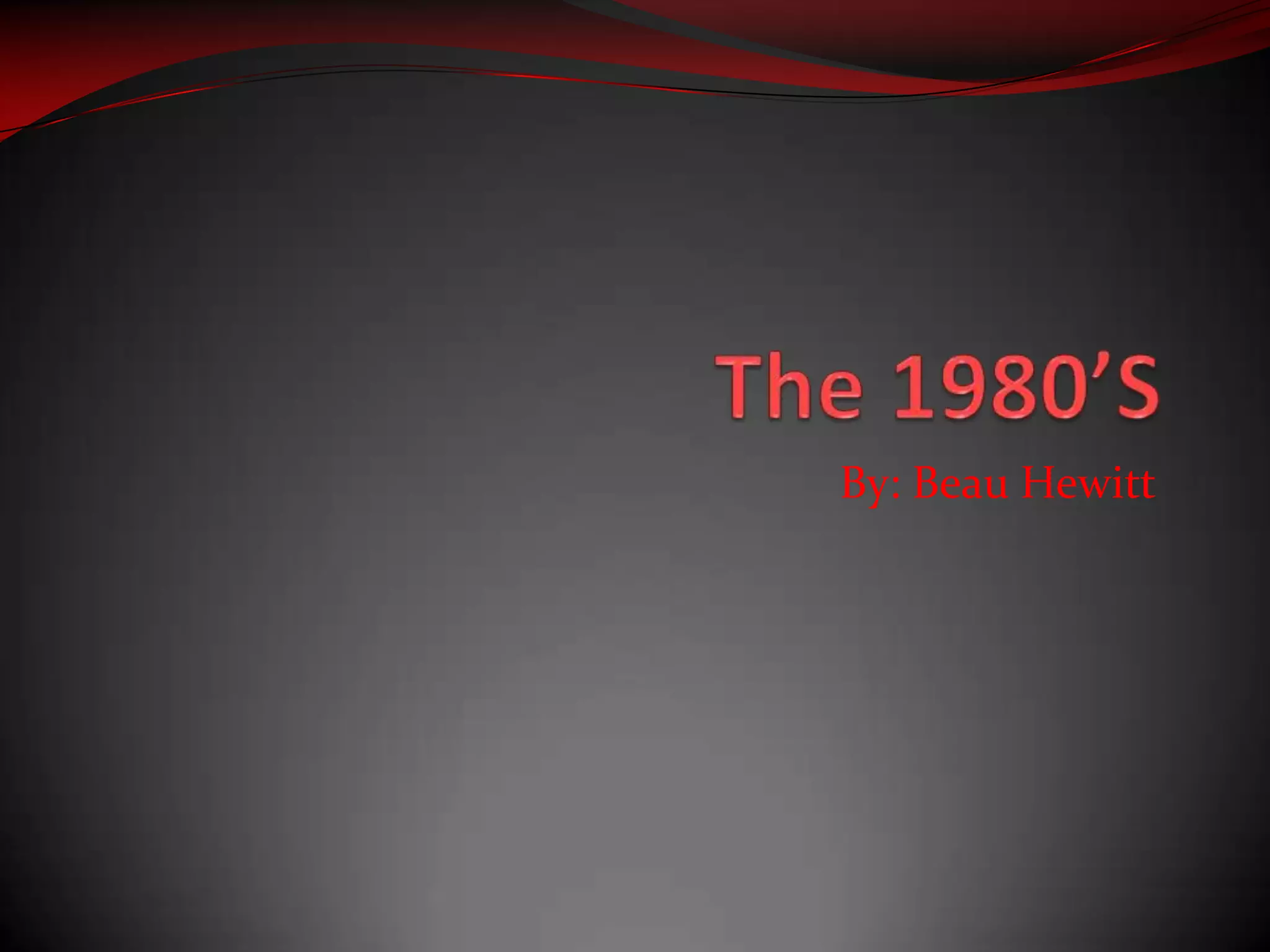 The 1980’s | PPT