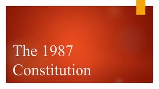 The 1987 constitution | PPTX