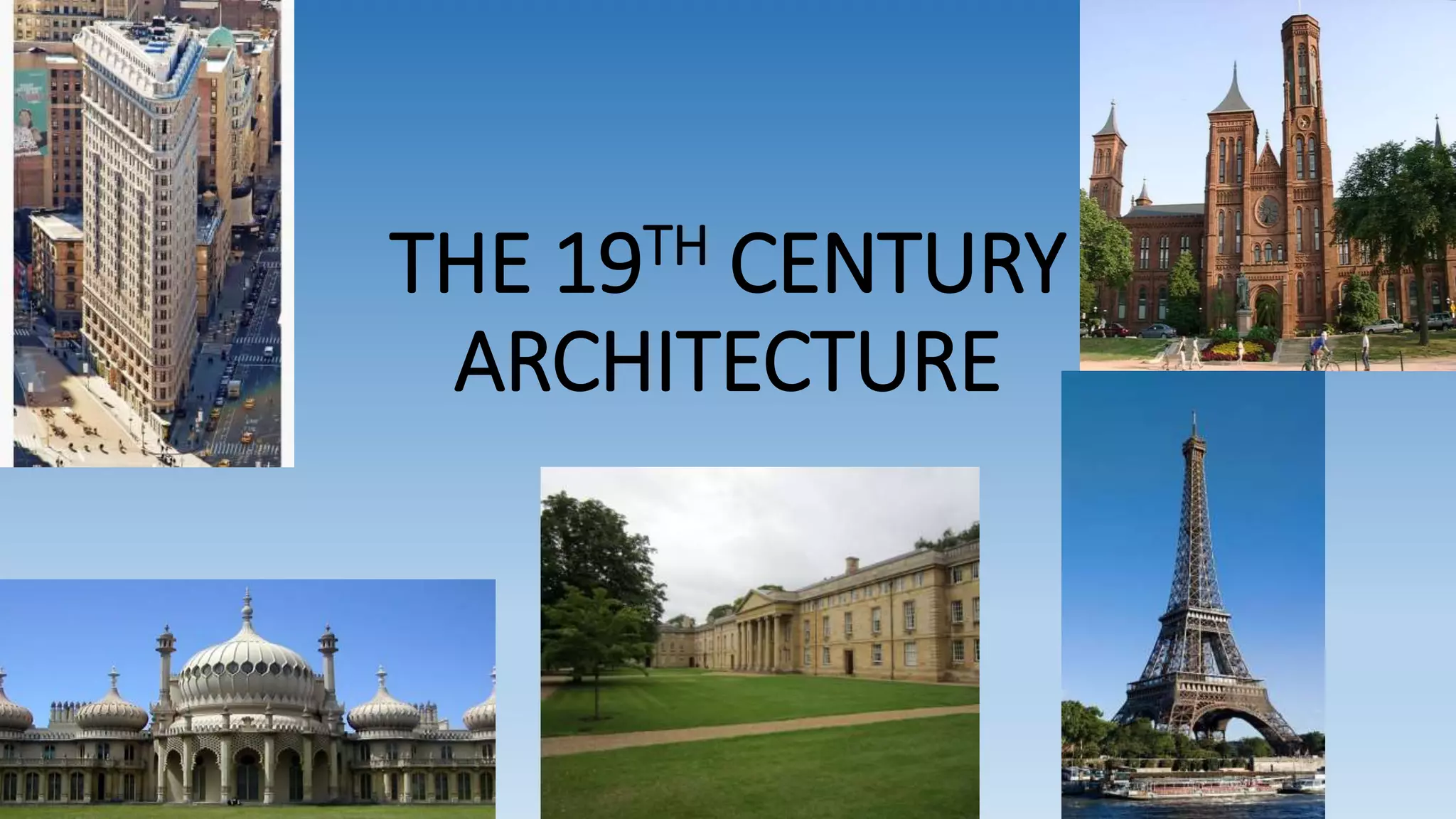 The 19 th century architecture | PPTX