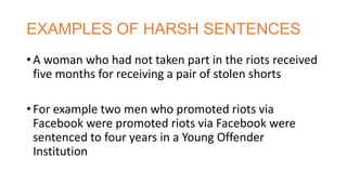 The Tottenham Riots 2011 | PPTX