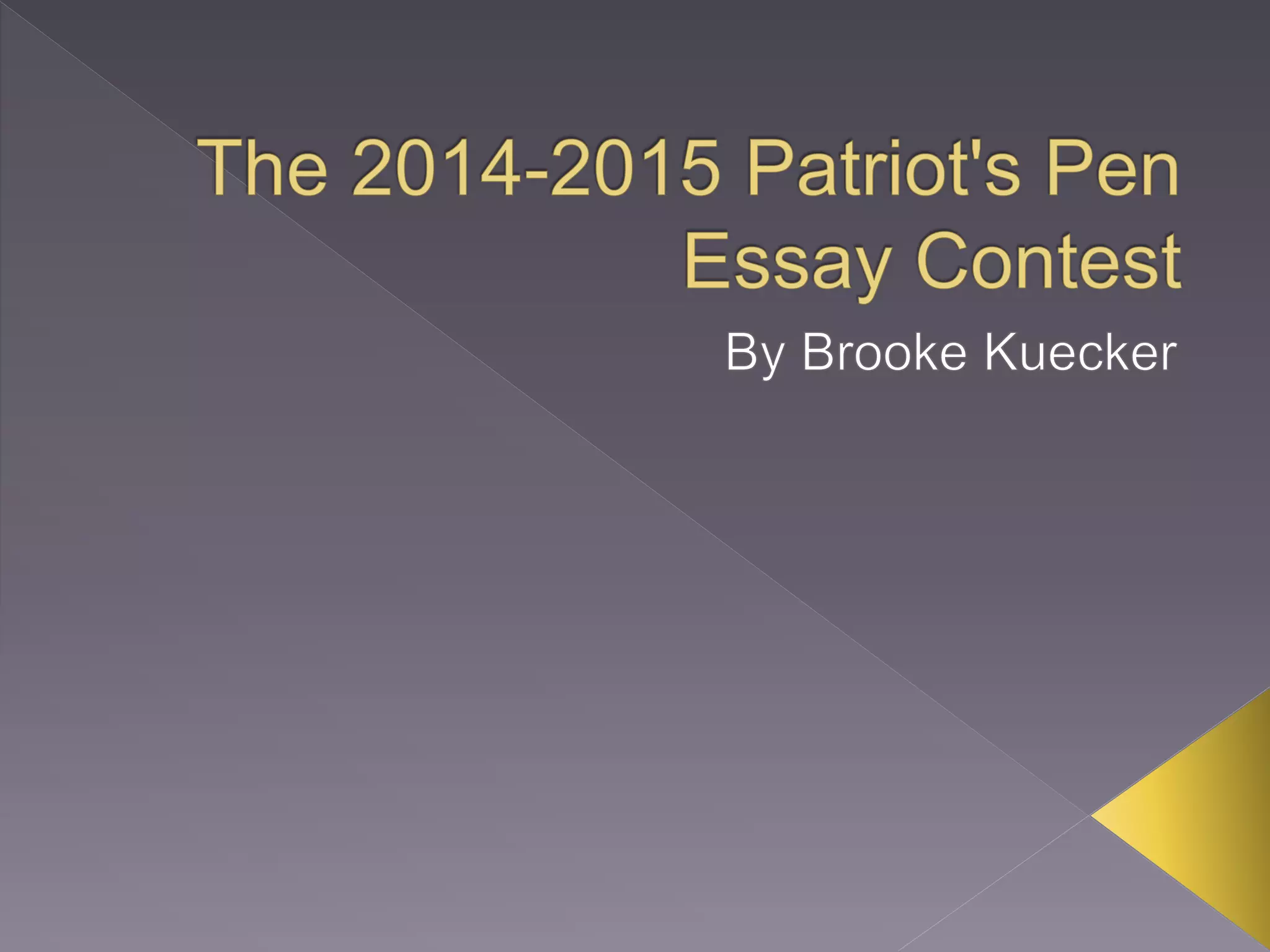 The 2014-2015 Patriot's Pen Essay Contest | PPTX