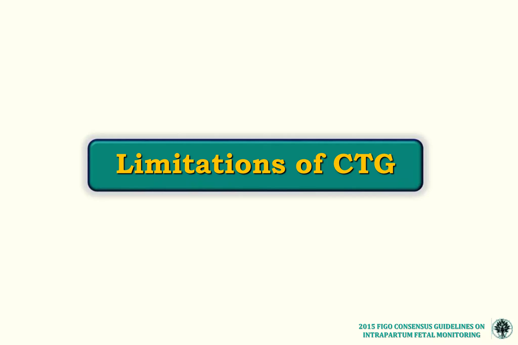 The 2015 FIGO consensus guidelines on intrapartum fetal monitoring ...