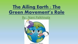 The Ailing Planet | PPT