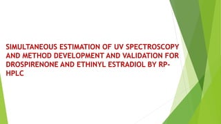 Simultaneous estimation of uv spectroscopy and method development and validation for ...