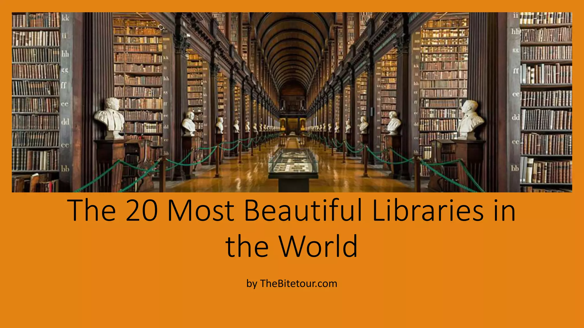The 20 Most Beautiful Libraries in the World | PPT