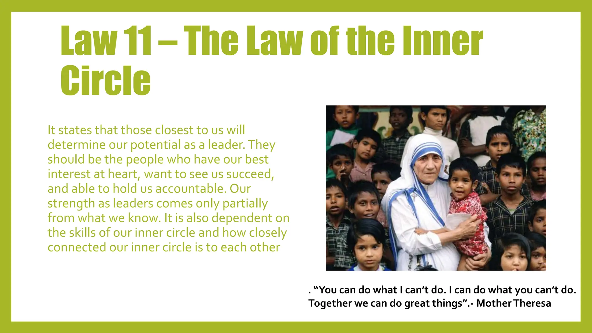 The 21 Irrefutable Laws of Leadership 11-21.pptx