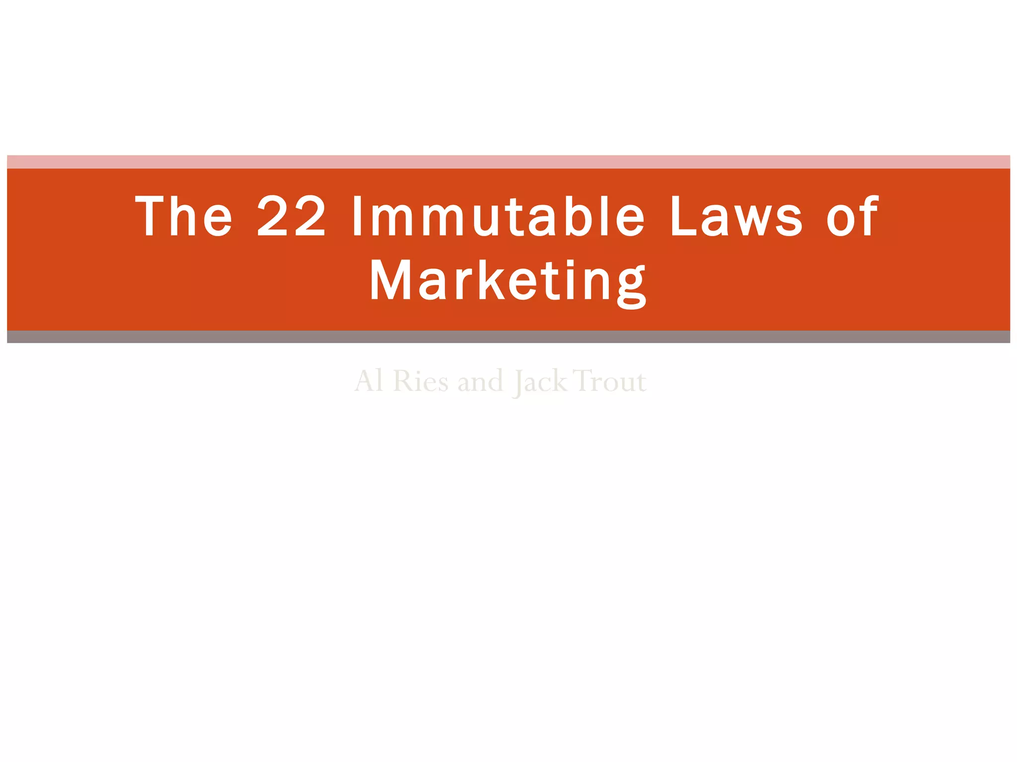 The 22 Immutable Laws Of Marketing | PPT