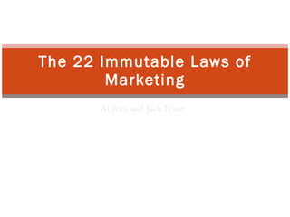 The 22 Immutable Laws Of Marketing | PPT