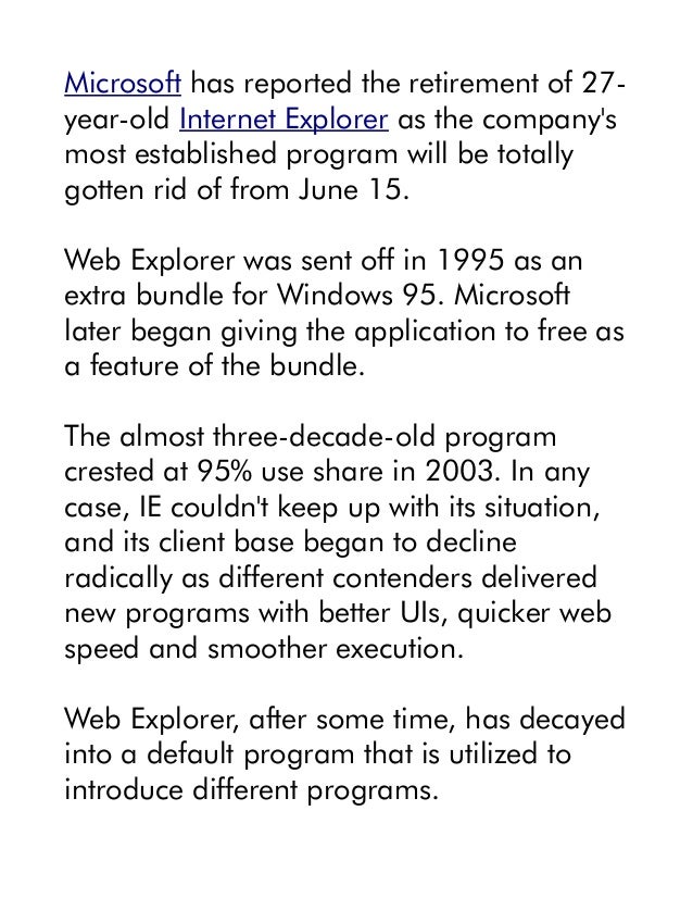 The 27-year-old Internet Explorer browser will be retired by Microsoft ...