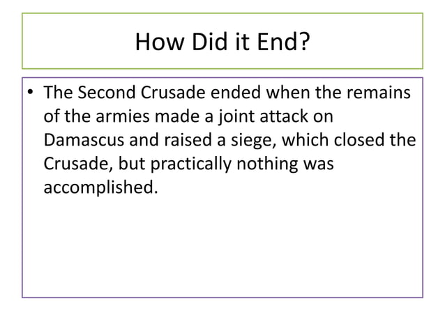 The Second Crusade | PPTX | Christianity | Religion & Spirituality