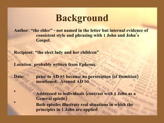 The 2nd Epistle Of John | PPT