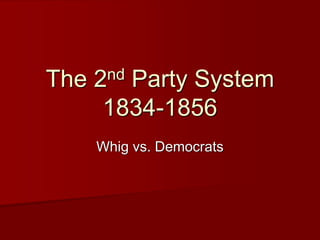 The 2nd party system 7 | PPT
