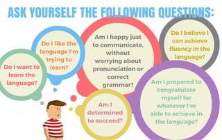 The 3 keys to language learning | PPT