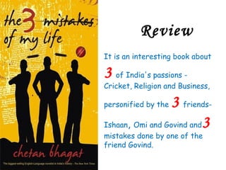 The 3 mistakes of my life | PPT