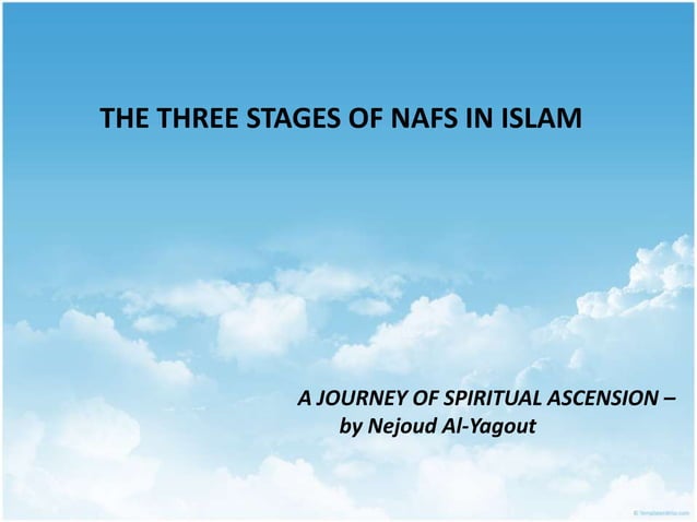 The 3 stages of nafs in islam | PPTX | Islam | Religion & Spirituality