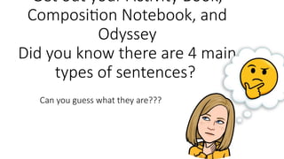 The4MainSentenceTypesfor6MiddleSchoolers | PPTX
