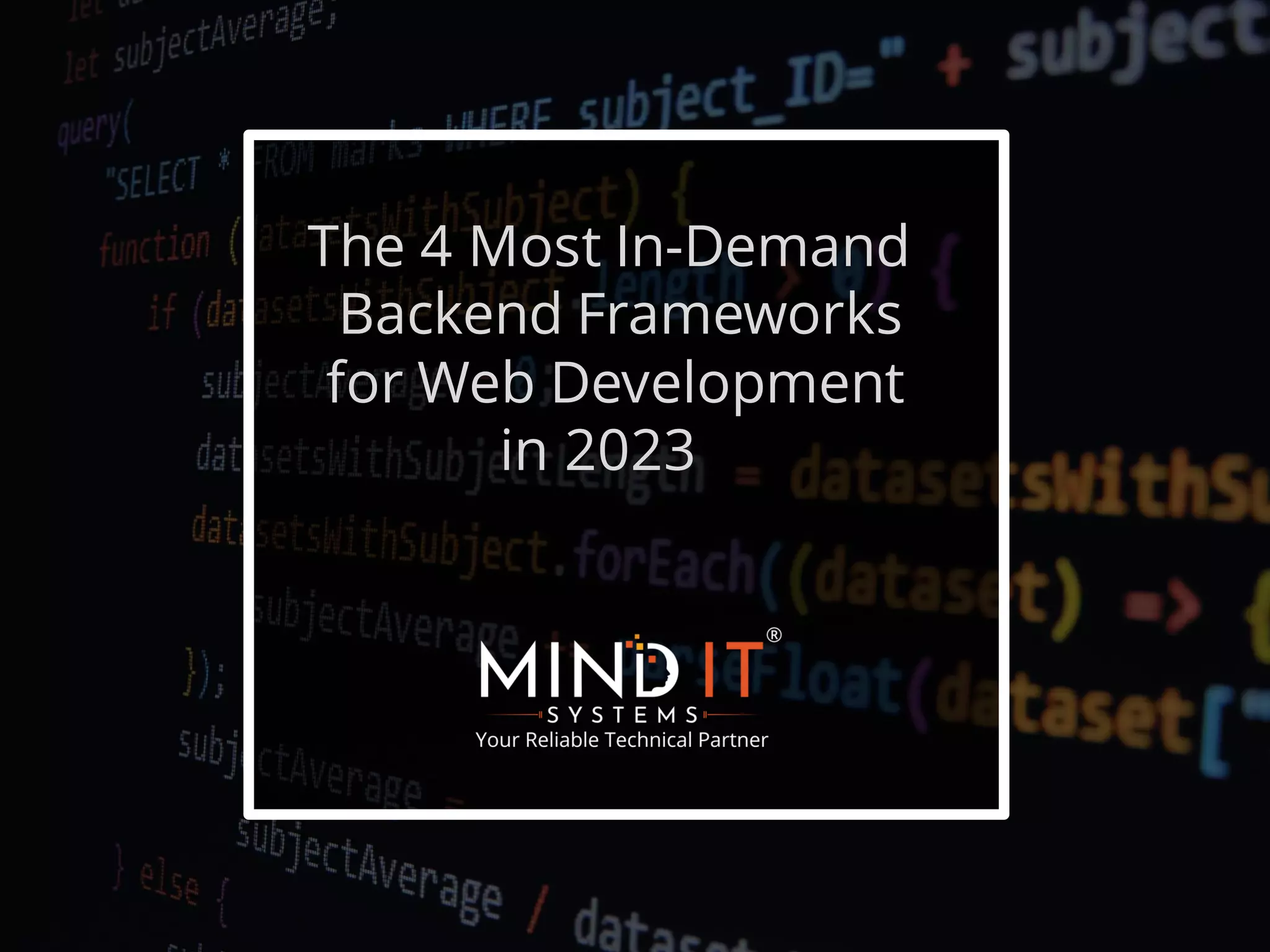 The 4 Most In-Demand Backend Frameworks for Web Development in 2023 | PPT