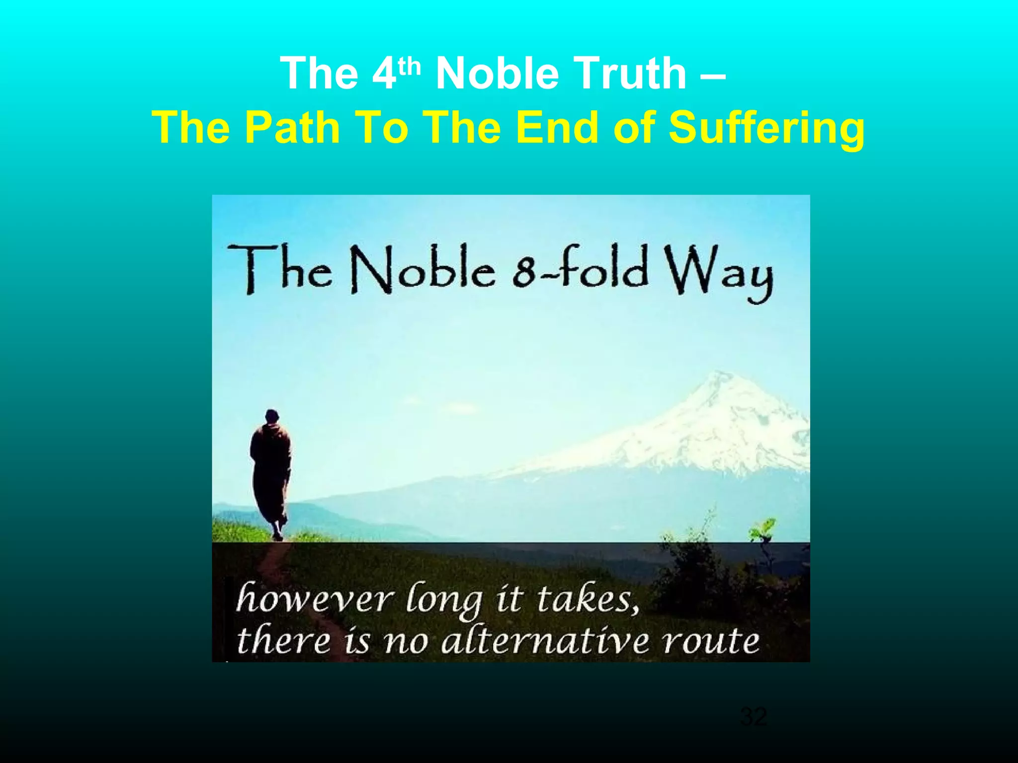 The 4 Noble Truths | PPT