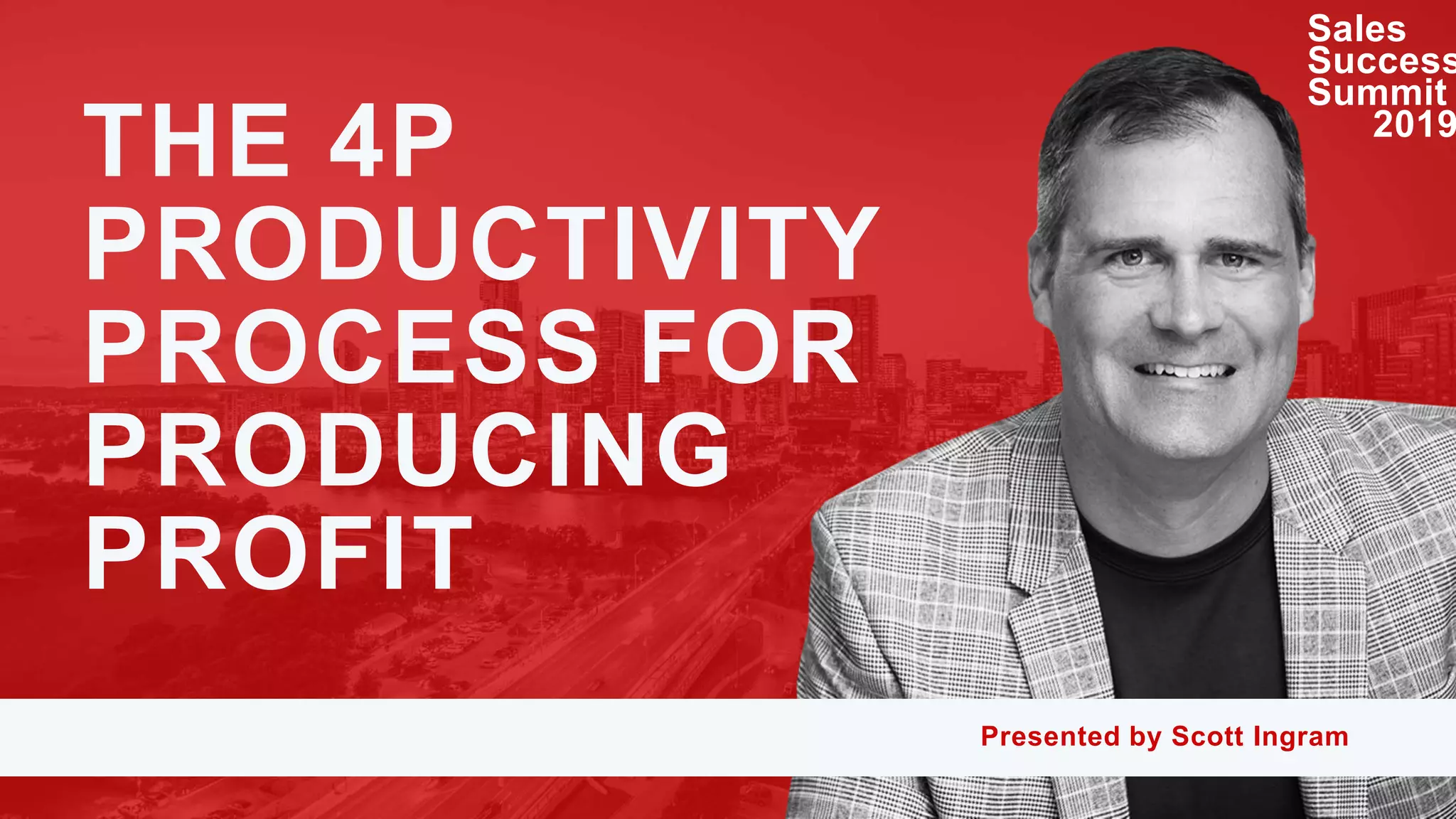 The 4P Productivity Process for Producing Profit - Scott Ingram - 2019 ...