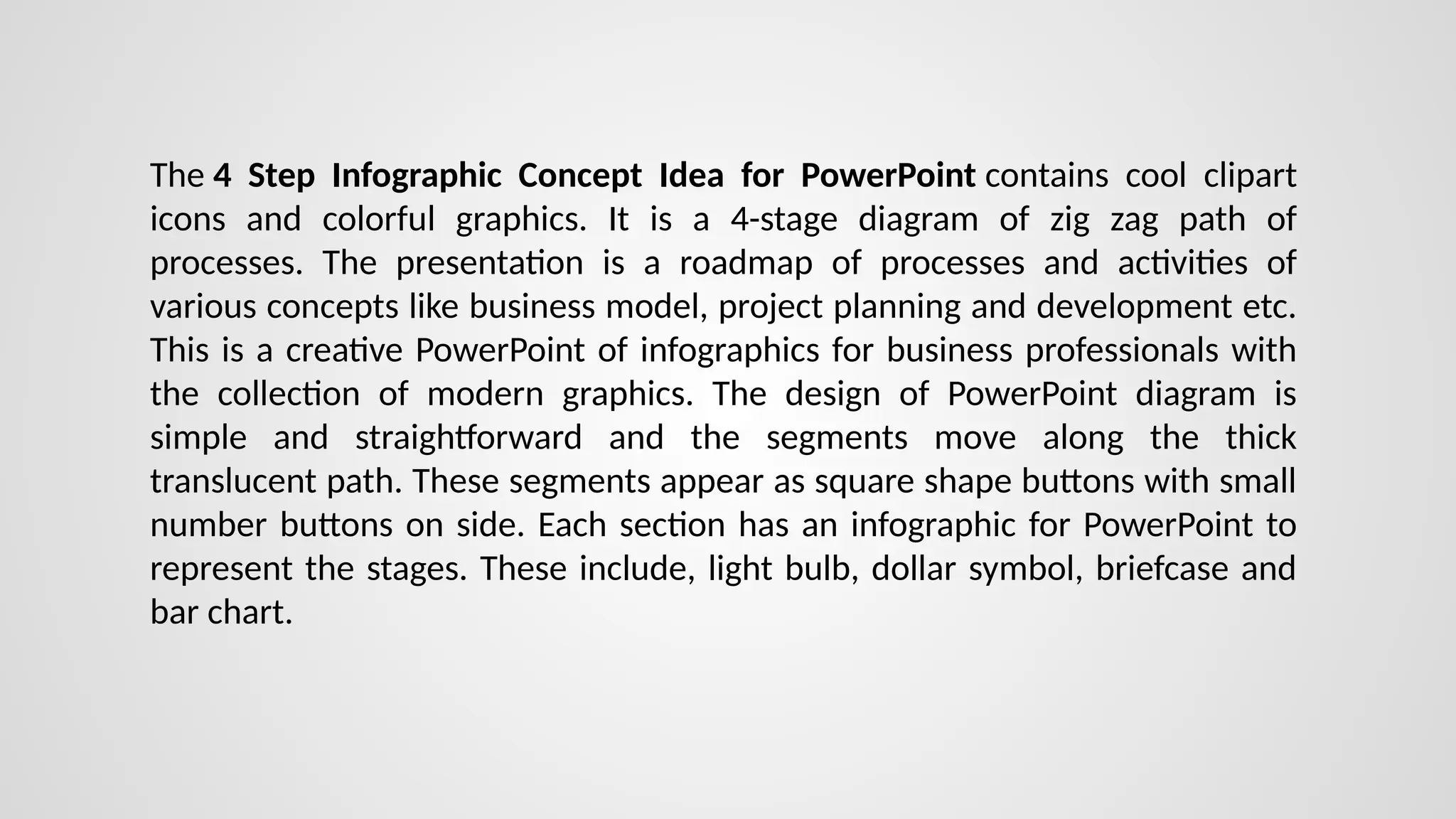 The 4 Step Infographic Concept Idea for PowerPoint.pptx