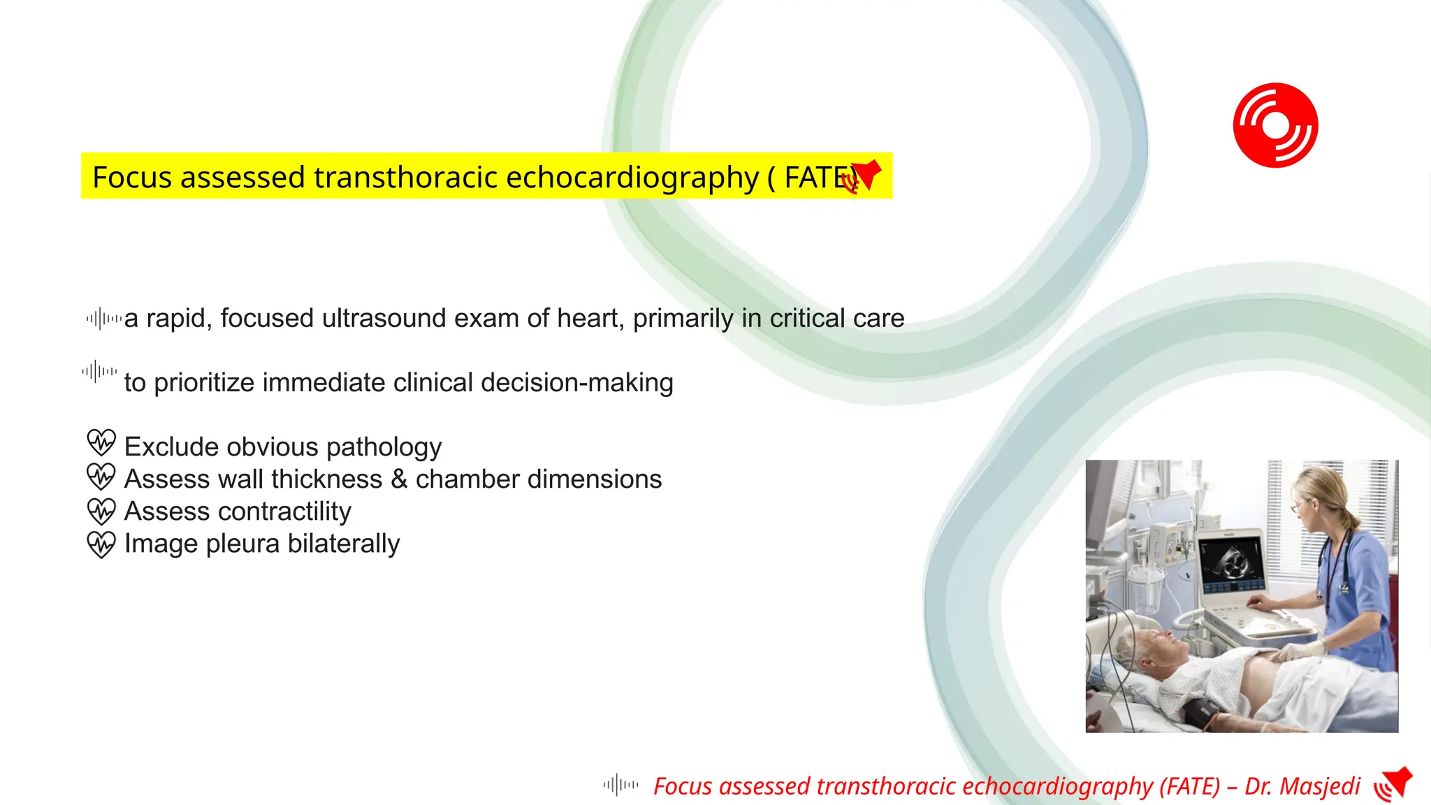 Focus Assessed Transthoracic Ultrasound ( FATE ) - 22 Nov 2024 - Dr ...