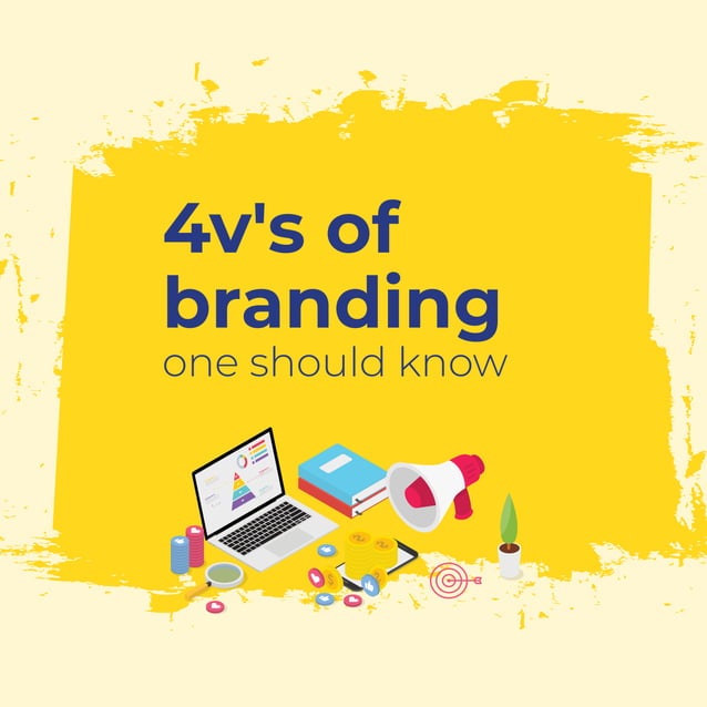 The 4 V's of Branding | PDF