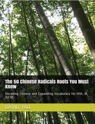 The 50 Chinese Radicals Roots You Must Know 最重要的50部首- Decoding Chinese ...