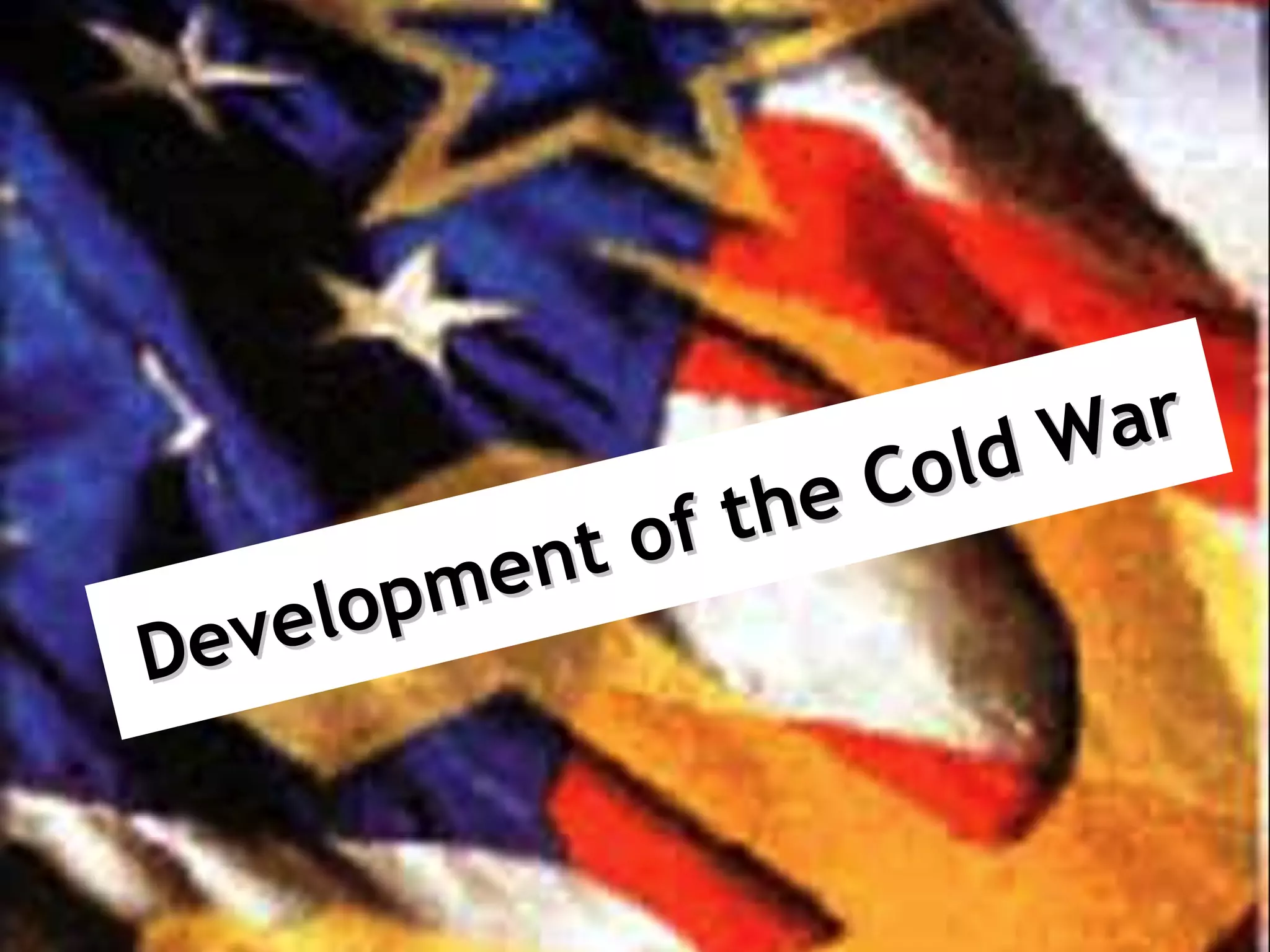 The 50’s & the beginning of the cold war1 | PPT
