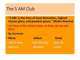 The 5 am club ppt | PPTX