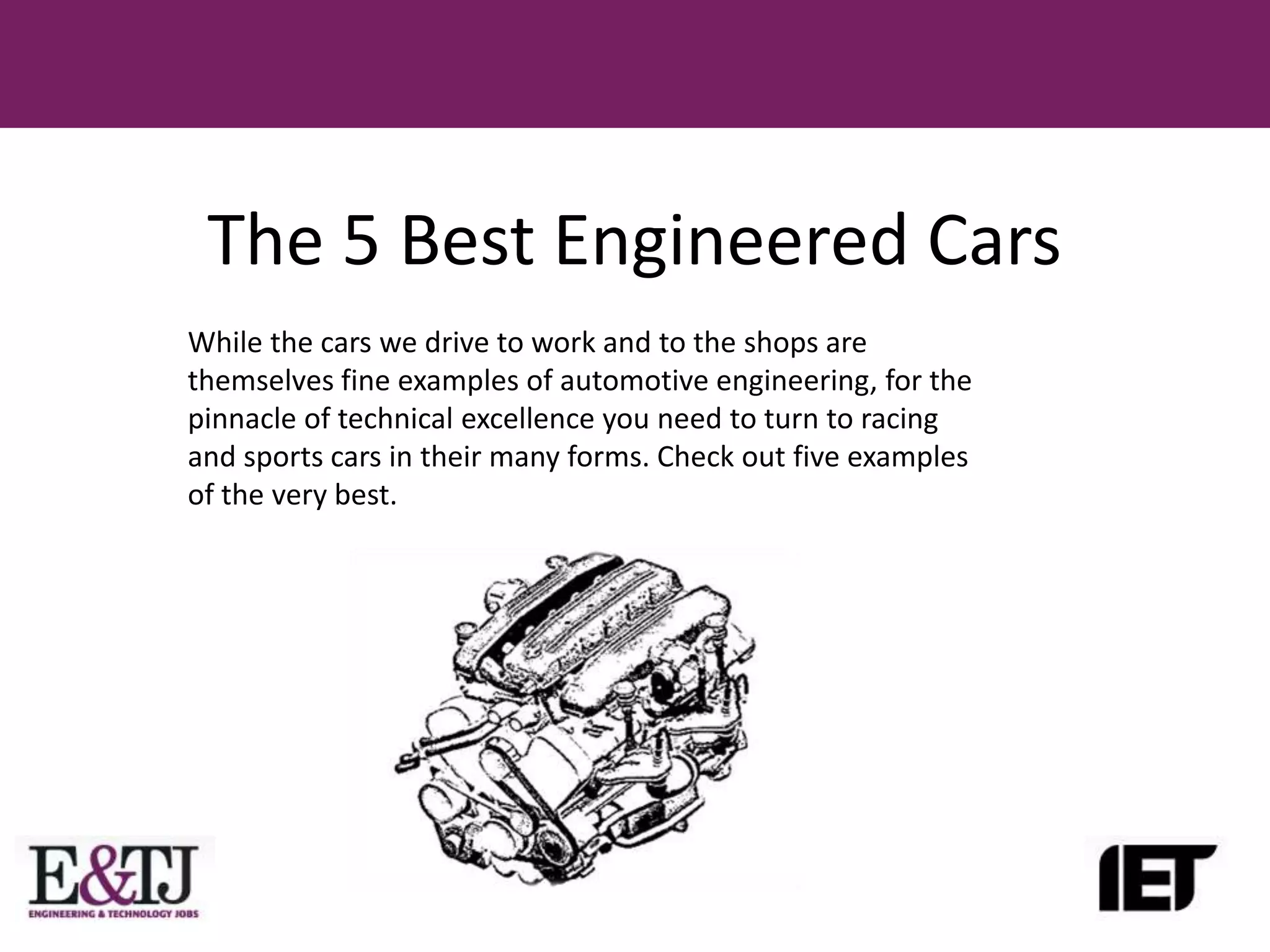 The 5 best engineered cars | PPTX
