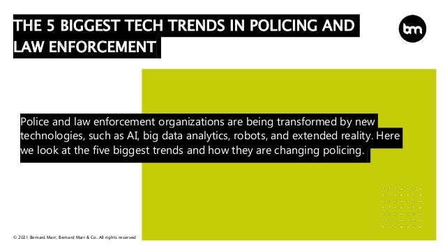 The 5 Biggest Tech Trends In Policing And Law Enforcement | PPTX