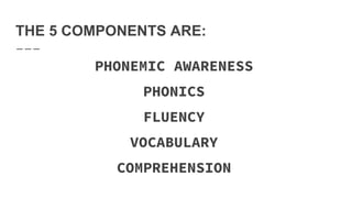 The 5 components of reading | PPTX