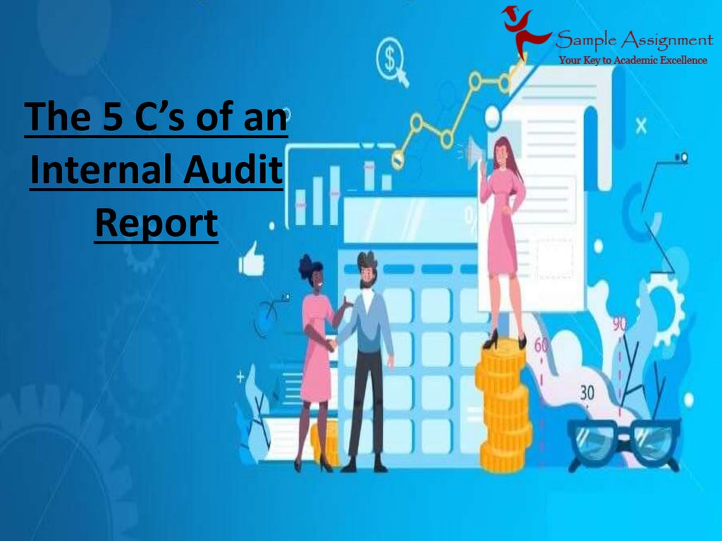 The 5 C’s of an Internal Audit Report | PPTX